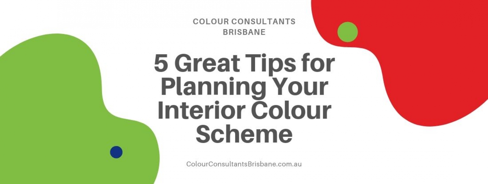 5 Great Tips for Planning Your Interior Colour Scheme - Colour ...